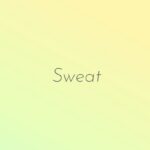 隠しトラック『; (땀)』（Sweat）カナルビ・歌詞 - TOMORROW X TOGETHER NOTE